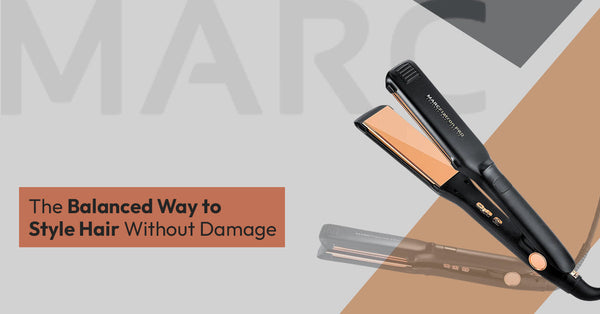 The Balanced Way to Style Hair Without Damage